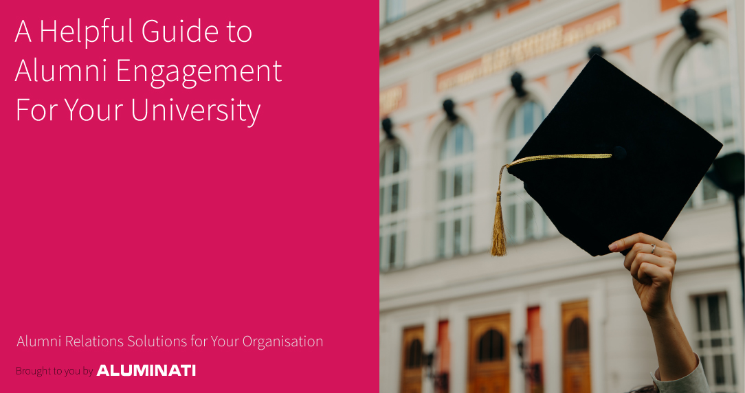 A Helpful Guide to Alumni Engagement For Your University - Aluminati ...